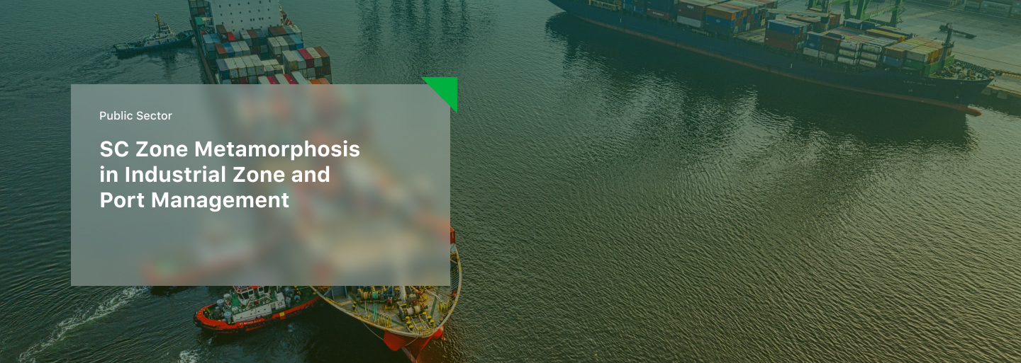 SC Zone Metamorphosis in Industrial Zone and Port Management - LOGIC ...